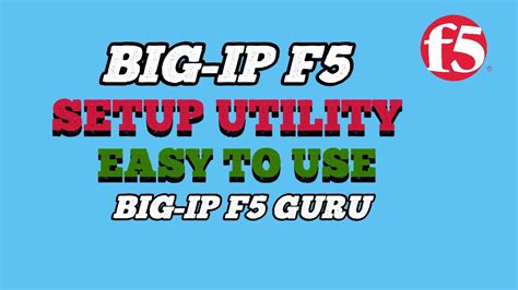 big ip f5 setup utility is easy to use youtube