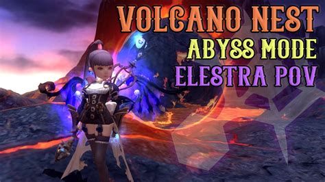 Dragon Nest Volcano Nest Abyss Mode Elestra Pov Playthrough ~ Youtube