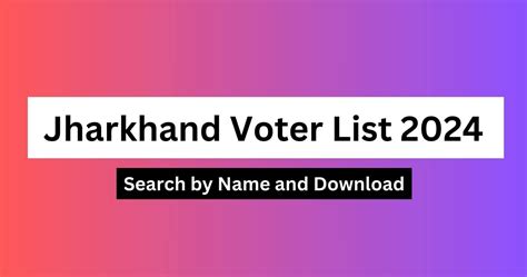 jharkhand voter list 2024 date emera tanitansy
