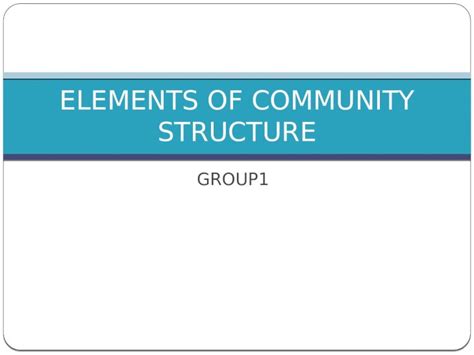 PPTX Elements Of Community Structure DOKUMEN TIPS
