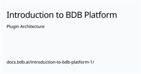 plugin architecture introduction to bdb platform
