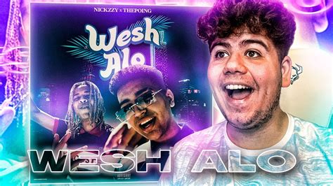 REACCIÓN ThePoing Nickzzy Wesh Alo Video Oficial YouTube