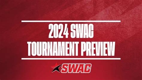 2024 Swac Tournament Preview And Conference Awards