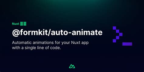 Formkitauto Animate Nuxt 模块 Nuxt 中文文档