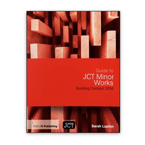 Guide To Jct Minor Works Building Contract 2016 Professional Books