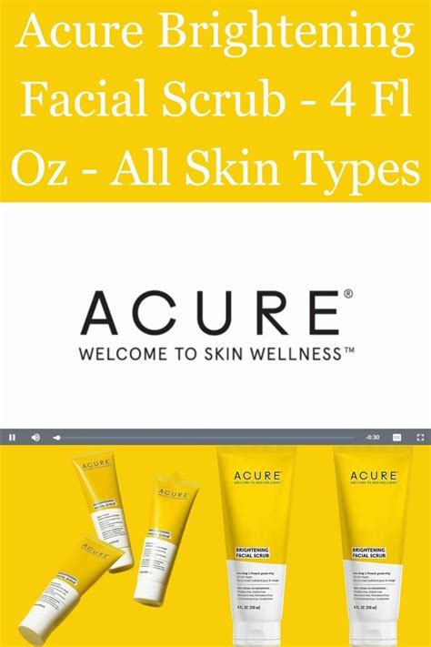 Acure Brightening Facial Scrub 4 Fl Oz All Skin Types Video