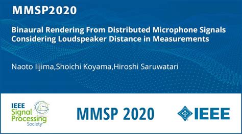 Binaural Rendering From Distributed Microphone Signals Considering Loudspeaker Distance In