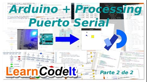 Arduino Comunicación Puerto Serial Video 2 De 2 Youtube