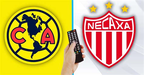 América Vs Necaxa ¿a Qué Hora Y Por Dónde Ver En Vivo El Partido De La