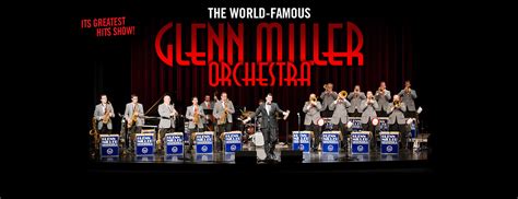 Glenn Miller Orchestra Pittsburgh Official Ticket Source Byham