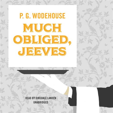 Much Obliged Jeeves Audiobook On Spotify