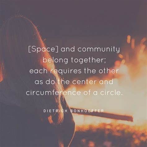 The Beautiful Paradox Of Life Is We Need Both Space And Community One