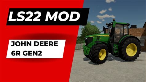 LS22 Mod John Deere 6R Gen2 By Lugge 1 0 0 YouTube