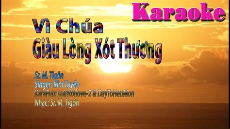 Karaoke Beat Tone Nam Vì Chúa Giàu Lòng Xót Thương Sr M Tigôn