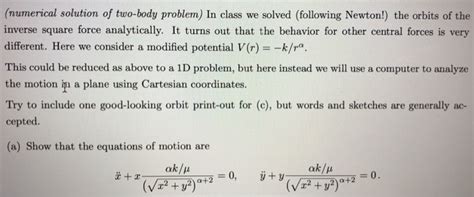 Solved Numerical Solution Of Two Body Problem In Class We Chegg