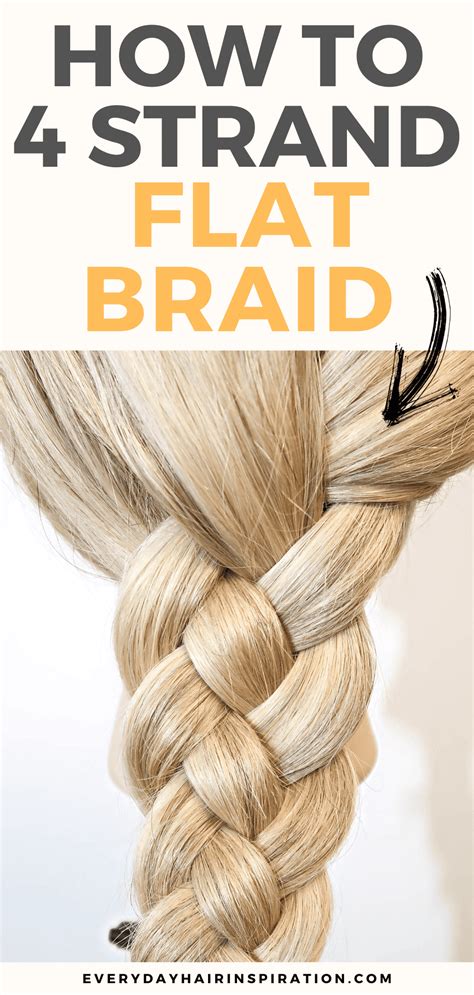 4 Strand Flat Braid Step By Step Everyday Hair Inspiration