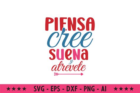Piensa Cree Suena Y Atrevete Svg Graphic By Graphicsriver · Creative