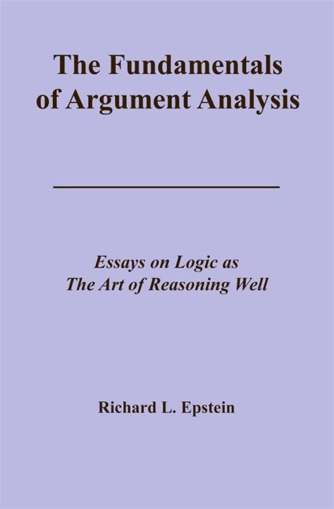 The Fundamentals Of Argument Analysis Advanced Reasoning Forum