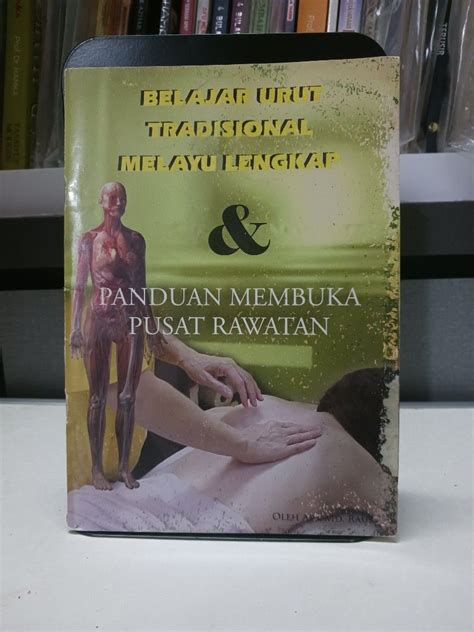Belajat Urut Tradisional Melayu Lengkap And Panduan Membuka Pusat Rawatan