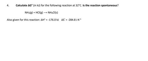 Solved 4 Calculate Agº In Kj For The Following Reaction