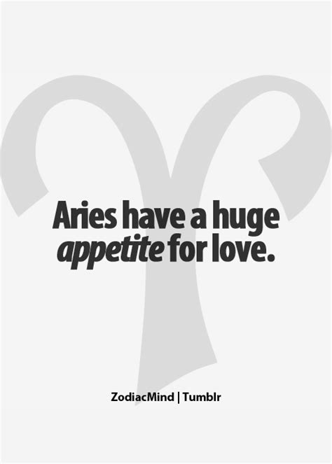 Aries Love Is What Were Made Of Right I Love To Love To Love It