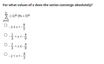 Solved For What Values Of X Does The Series Converge Chegg