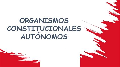 Organismos Constitucionales Autónomos Aldair Preciado Udocz