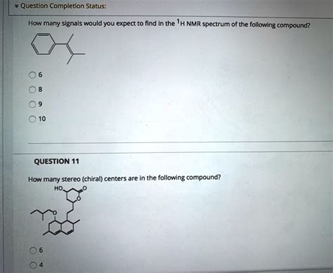 Question Completion Status How Many Signals Would You Expect To Find In The Ih Nmr Spectrum Of