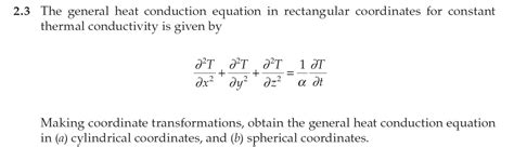 Solved 23 The General Heat Conduction Equation In