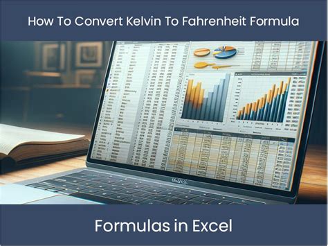 Mastering Formulas In Excel How To Convert Kelvin To Fahrenheit Formu