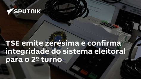 Tse Emite Zerésima E Confirma Integridade Do Sistema Eleitoral Para O