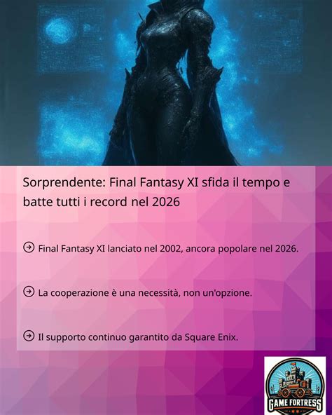 Sorprendente Final Fantasy Xi Sfida Il Tempo E Batte Tutti I Record