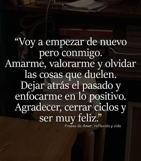Total 56 Imagen Frases De Cerrar Ciclos Y Empezar De Nuevo Abzlocalmx