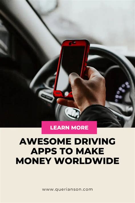 Awesome Driving Apps To Make Money Worldwide Querianson