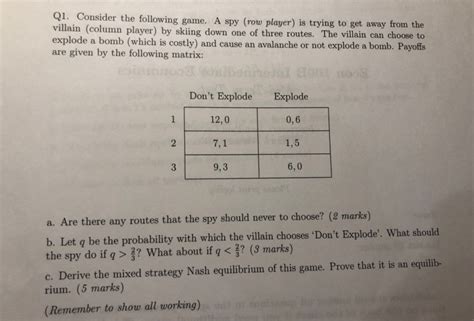 Solved Q1 Consider The Following Game A Spy Row Player