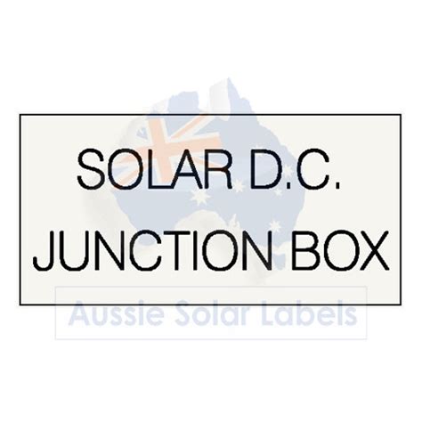 Solar Dc Junction Box Aussie Solar Labels