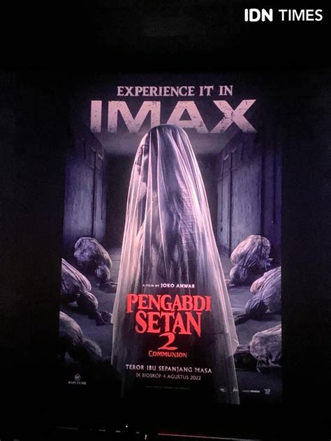 Pengabdi Setan 2 Film Horor Pertama Berteknologi Imax