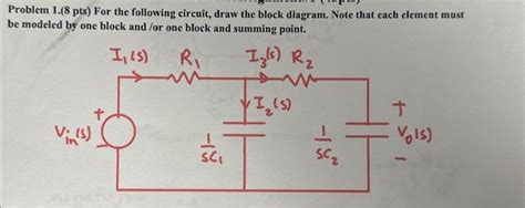 Solved Problem 18 Pts For The Following Circuit Draw The