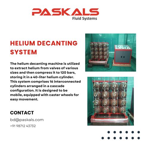 Paskals Fluid Systems Private Limited On Linkedin Helium Decanting