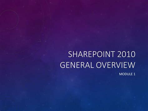 PPT SharePoint 2010 General Overview PowerPoint Presentation Free Download ID 2475545