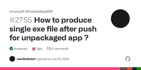 How To Produce Single Exe File After Push For Unpackaged App · Microsoft Windowsappsdk