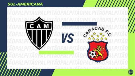 Atlético Mg X Caracas Prováveis Escalações Onde Assistir Ao Vivo E