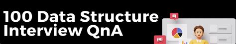 100 Data Structure Interview Question And Answers
