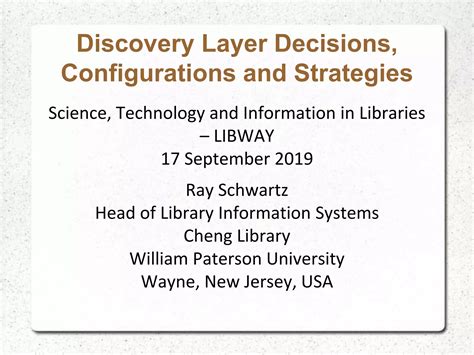 Discovery Layer Decisions Configurations And Strategies Ppt