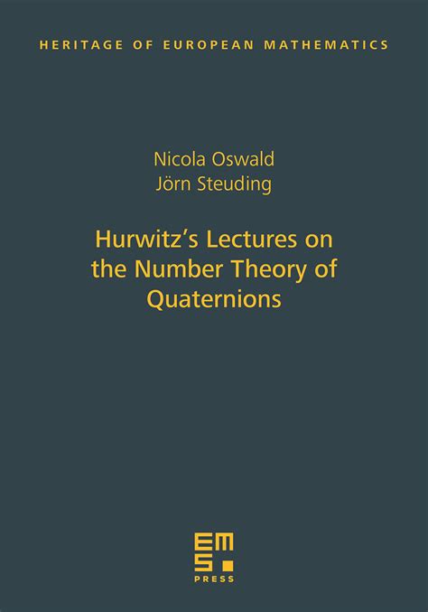 Hurwitzs Lectures On The Number Theory Of Quaternions