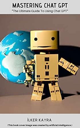 MASTERING CHAT GPT The Ultimate Guide To Using Chat Gpt English