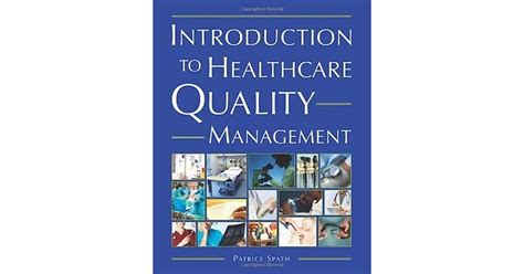 Introduction To Healthcare Quality Management By Patrice L Spath