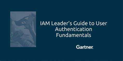 Gartner Iam Leaders Guide To User Authentication Fundamentals Iproov