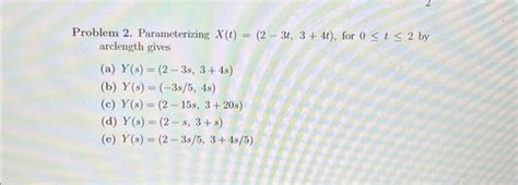 problem 2 parameterizing x t 2−3t 3 4t for 0≤t≤2