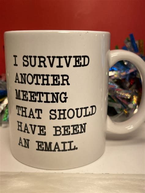 I Survived Another Meeting Mug Cupofmood